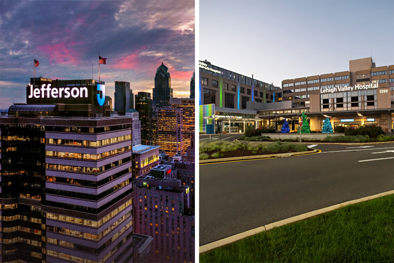 Jefferson, Lehigh Valley Health Network Sign A Definitive Agreement To ...